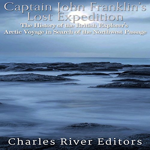 Amazon.co.jp: Captain John Franklin's Lost Expedition: The History of ...