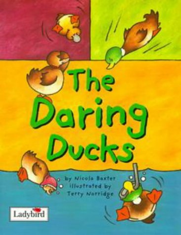 Daring Ducks (Animal Allsorts): Nicola Baxter, T. Norridge ...