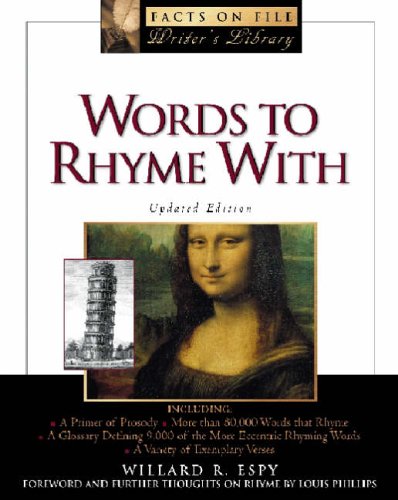 Words to Rhyme With: For Poets and Song Writers : Including a Primer of ...