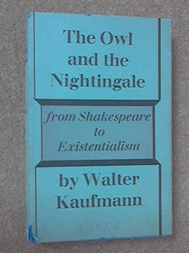 The Owl and the Nightingale: Kaufmann, Walter: Amazon.com: Books