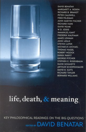 Buy Life, Death, and Meaning: Key Philosophical Readings on the Big ...