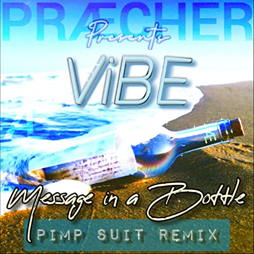 Amazon.co.jp: Message in a Bottle (feat. Vibe) (PiMP Suit remix ...