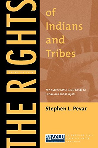 『The Rights Of Indians And Tribes: The Authoritative ACLU - 読書メーター