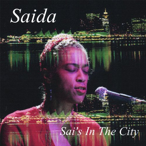 Play Sai's In The City by Saida Cowels-Watson on Amazon Music