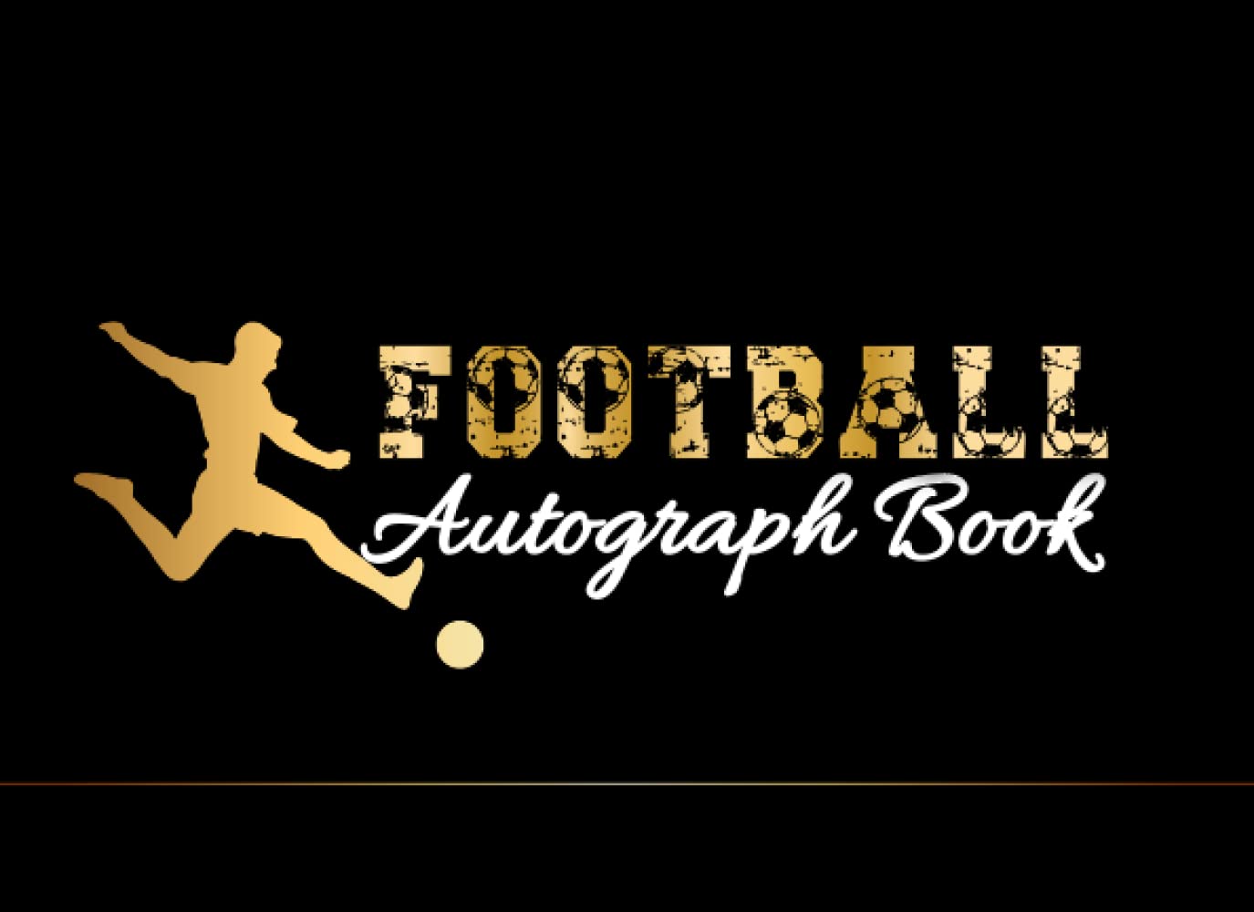 Football Autograph Book: Signature Collection Journal For Fans To ...