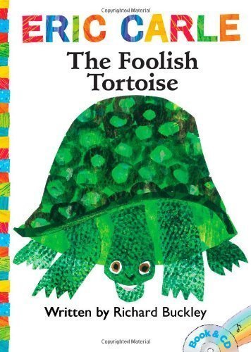 The Foolish Tortoise (World of Eric Carle) by Buckley, Richard Pap/Com ...