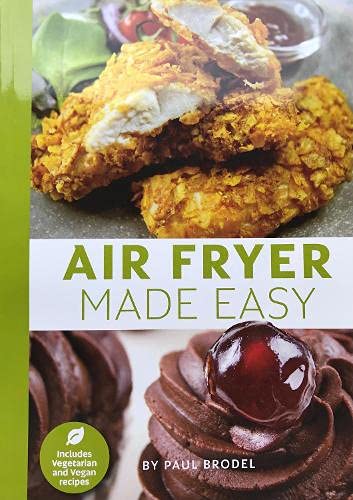 Air Fryer Made Easy: unknown author: 9781908700056: Amazon.com: Books