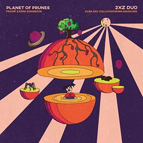 Play Planet of Prunes by 2XZ Duo on Amazon Music