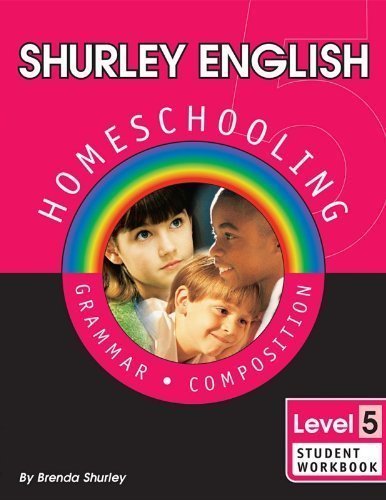 Shurley English: Homeschooling Made Easy - Level 5, Grammar ...