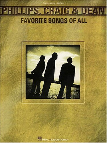 Phillips, Craig and Dean - Favorite Songs of All: Phillips, Craig ...
