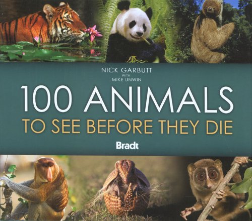 100 Animals to See Before They Die (Bradt Guides) | Amazon.com.br