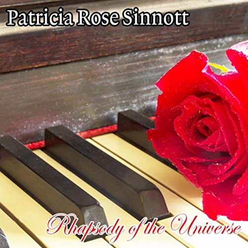Écouter Rhapsody of the Universe par Patricia Rose Sinnott sur Amazon ...