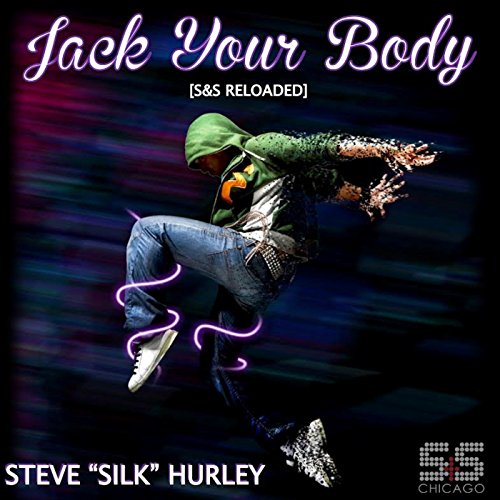 Play Jack Your Body (S&S Reloaded) by Steve Silk Hurley on Amazon Music ...