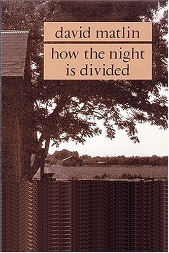 How the Night Is Divided: A Novel: Matlin, David: 9780929701332: Amazon ...