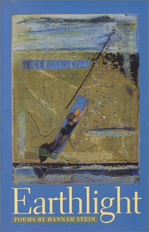 Earthlight: Stein, Hannah: 9780964434837: Amazon.com: Books