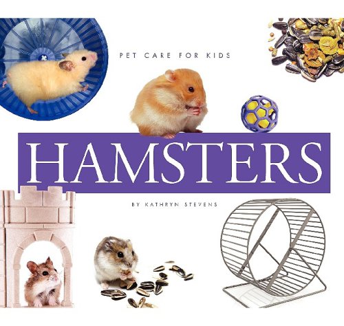 Hamsters (Pet Care for Kids): Stevens, Kathryn: 9781602531833: Amazon ...