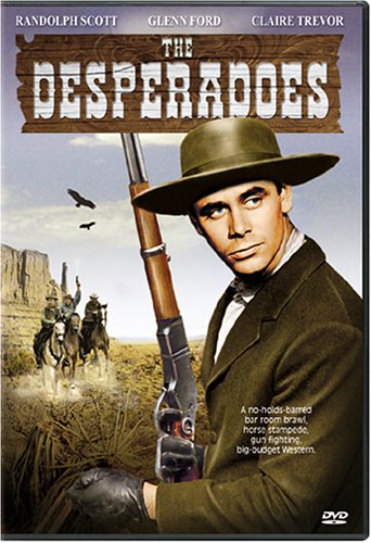 Amazon.com: The Desperadoes : Randolph Scott, Claire Trevor, Glenn Ford ...