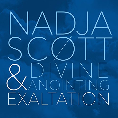 Exaltation by Nadja Scott & Divine Anointing Exaltation on Amazon Music ...