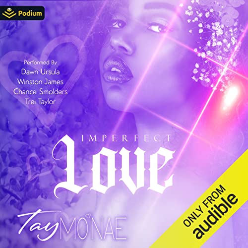 Amazon.com: Imperfect Love (Audible Audio Edition): Tay Mo'Nae, Dawn ...