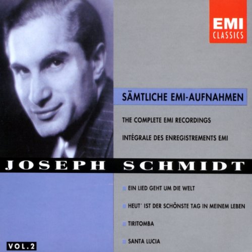 Joseph Schmidt - The Complete EMI Recordings Vol. 2 di Joseph Schmidt ...