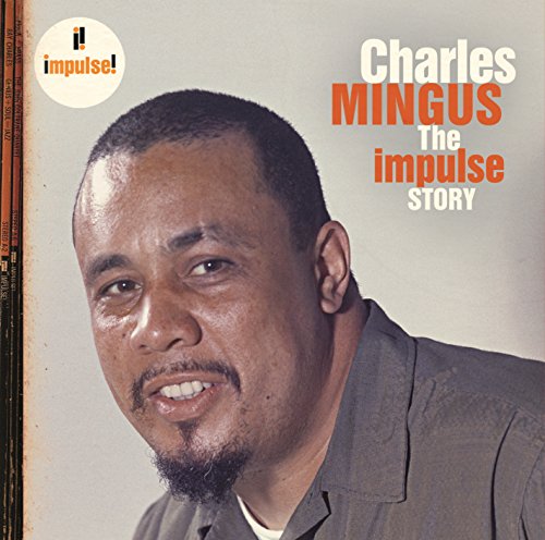 Play The Impulse Story by Charles Mingus on Amazon Music