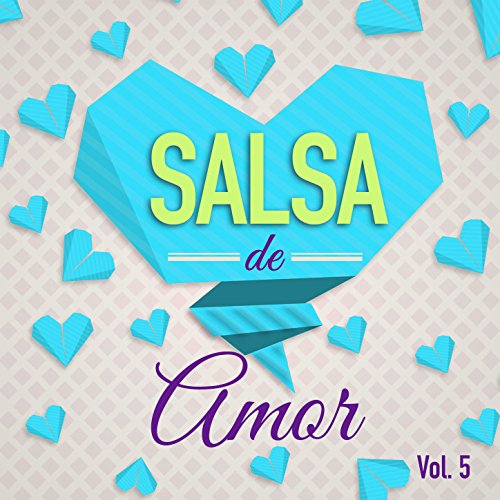 Amazon Music - Varios ArtistasのSalsa de Amor Vol. 5 - Amazon.co.jp