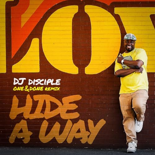 Hide-A-Way (One & Done Remix) by DJ Disciple on Amazon Music - Amazon.com