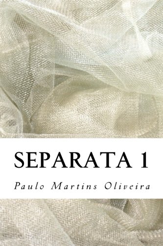 Separata 1: (Ed. Português + English): Oliveira, Paulo Martins ...