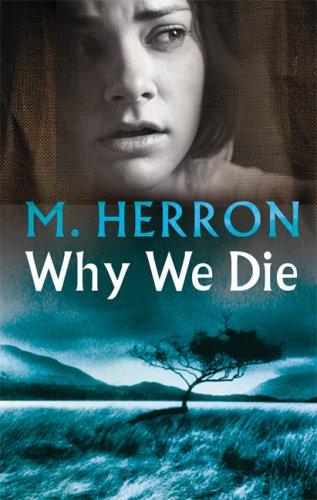 Why We Die : Herron, Mick: Amazon.in: Books