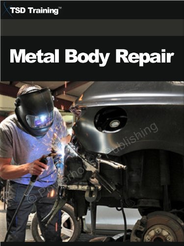 Metal Body Repair (Mechanics and Hydraulics), Training, TSD, Training ...