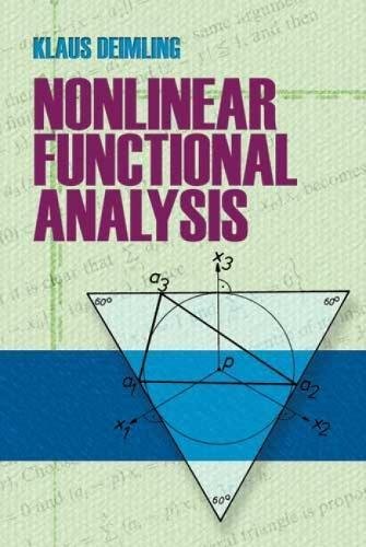 Nonlinear Functional Analysis (Dover Books on Mathematics) : Deimling ...