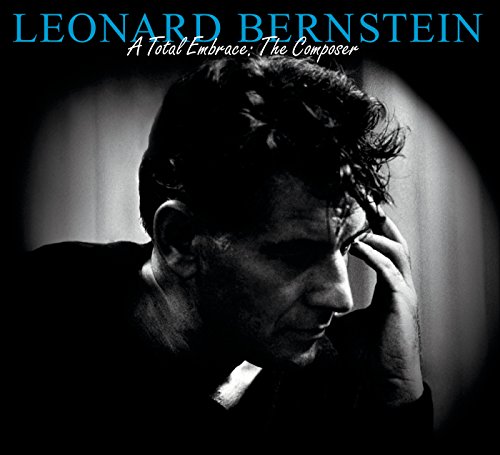 Amazon.com: Leonard Bernstein - A Total Embrace: The Composer : Leonard ...
