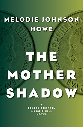 The Mother Shadow (The Claire Conrad/Maggie Hill Novels) - Kindle ...