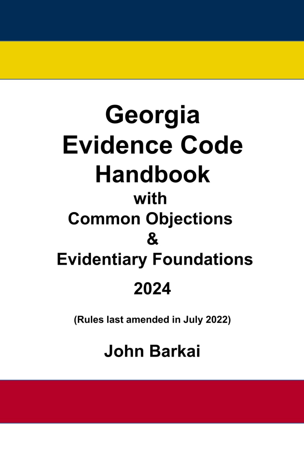 Georgia Evidence Code Handbook with Common Objections & Evidentiary ...