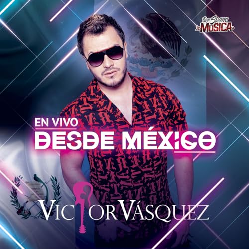 Amazon MusicでVictor VásquezのEn Vivo Desde Méxicoを再生する