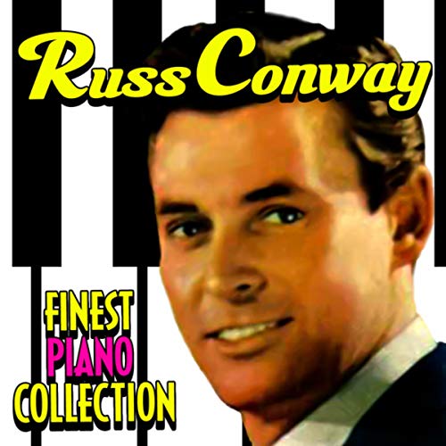 Amazon Music - Russ ConwayのFinest Piano Collection - Amazon.co.jp