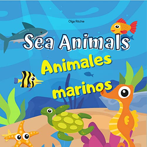 Sea Animals Animales marinos: English-Spanish Bilingual Book Libro ...
