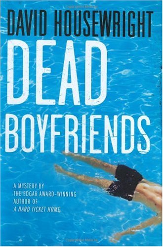 Dead Boyfriends: Housewright, David: Amazon.com: Books