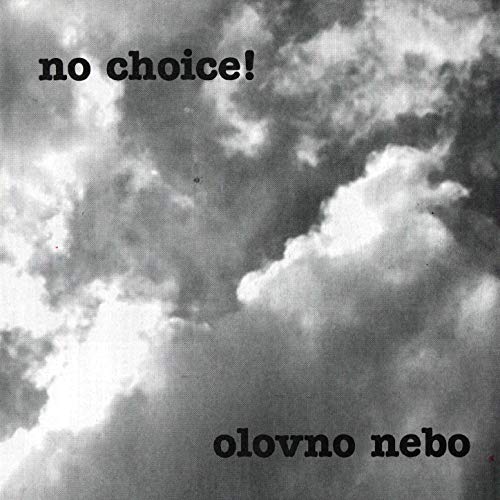 Amazon.com: Olovno nebo : No Choice!: Digital Music