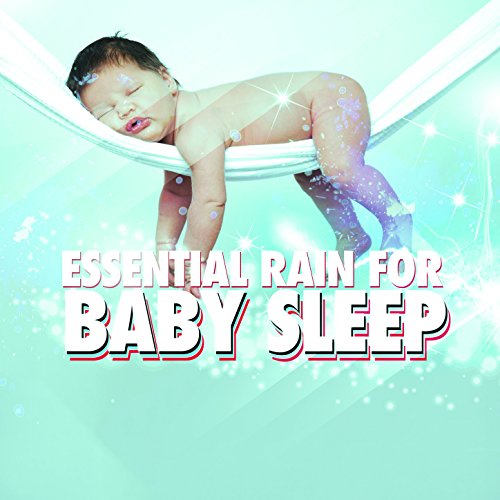 Amazon Music - Baby Sleep RainのEssential Rain for Baby Sleep - Amazon.co.jp