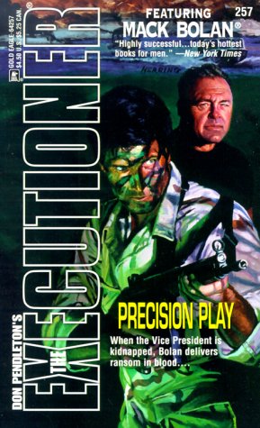 Precision Play (The Executioner, No. 257): Don Pendleton: 9780373642571 ...