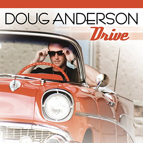 Amazon.com: Drive : Doug Anderson: Digital Music
