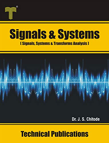 Signals and Systems: Signals, Systems and Transforms Analysis (English ...