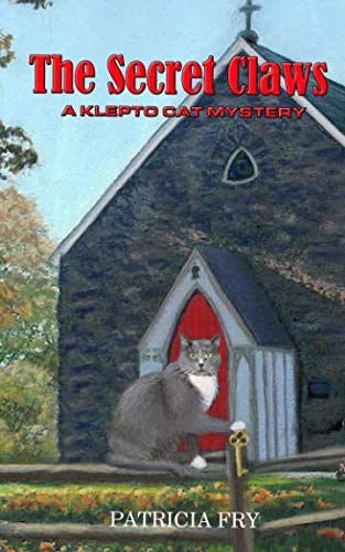 Amazon.com: The Secret Claws: A Klepto Cat Mystery: 9780998036724: Fry ...