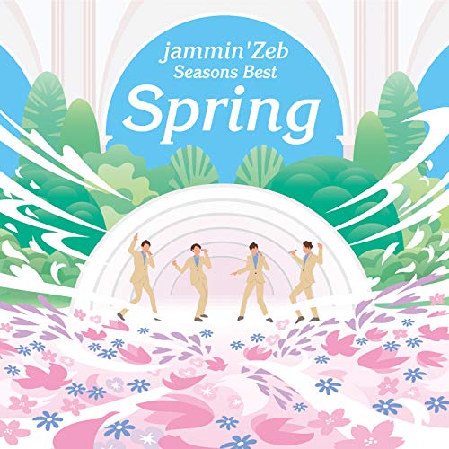 Amazon Music Unlimited - jammin’Zeb 『Seasons Best -Spring-』