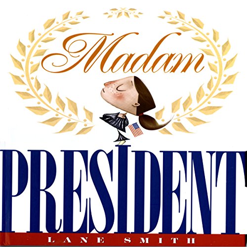 Amazon.com: Madam President (Audible Audio Edition): Lane Smith, Anna ...
