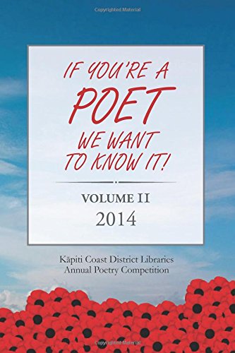 Amazon.com: If you're a poet we want to know it! Volume 2: Kapiti Coast ...