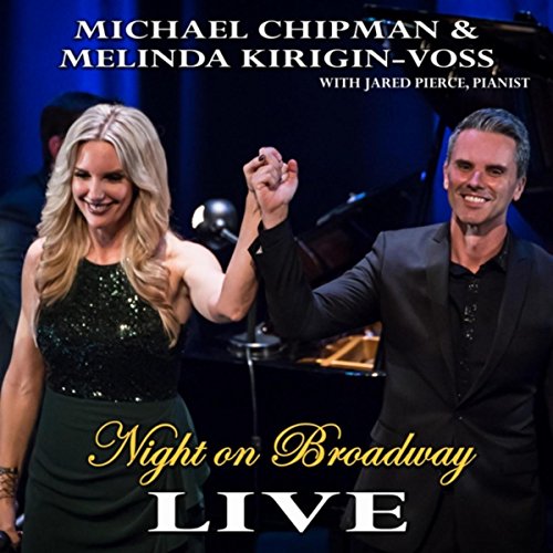Play Night on Broadway (feat. Jared Pierce) [Live] by Michael Chipman ...
