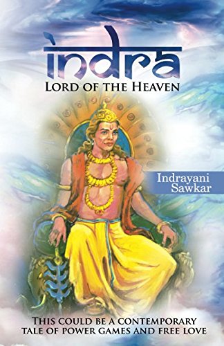 Indra, The Lord of Heaven: Sawkar, Indrayani: 9781520793993: Amazon.com ...