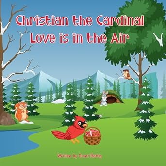 Amazon.com: Christian the Cardinal Love is in the Air eBook : Rettig, Grant: Kindle Store